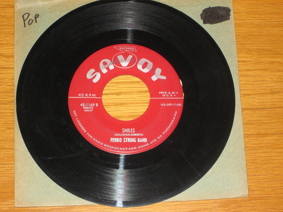 POP 45 RPM - FERKO STRING BAND - SAVOY 1169 - "THERE ARE TWO I'S IN ...