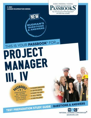 Career Examination Ser.: Project Manager III, IV by National Learning ...
