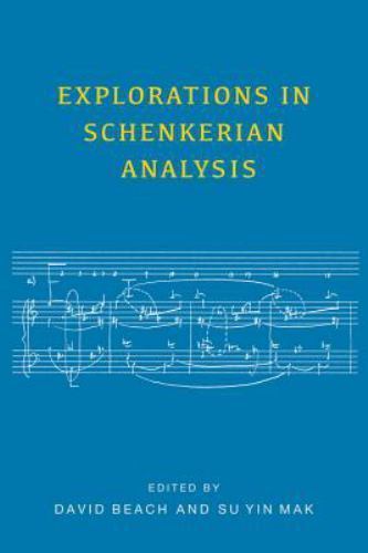 Explorations in Schenkerian Analysis 9781580465595| eBay