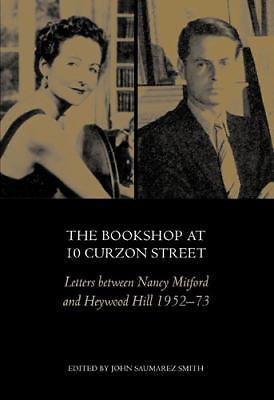 The Bookshop at 10 Curzon Street : Letters Between Nancy Mitford and ...