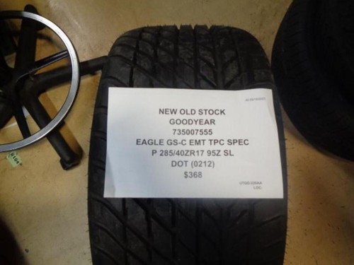1 NOS GOODYEAR EAGLE GS-C EMT TPC SPEC P 285 40 17 95Z SL 735007555 ...