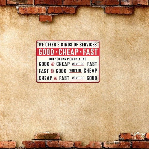 Metal Sign Good Cheap Fast Humor Funny Vintage Tin Sign Office Shop ...