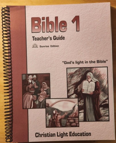 Christian Light Education Bible 1 Teacher's Guide Sunrise Edition | eBay