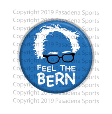 2020 FEEL the BERN, BERNIE SANDERS for PRESIDENT 2.25" CAMPAIGN BUTTON ...