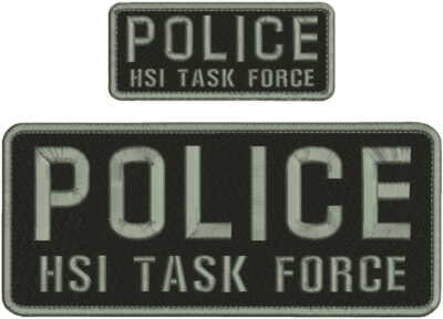 POLICE HSI TASK FORCE EMBROIDERY PATCH 4X10 AND 2X5 hook on back BLK ...