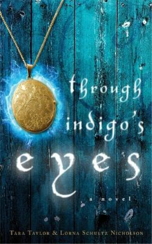 Tara Taylor Lorna Shultz Nicholson Through Indigo's Eyes (Poche ...