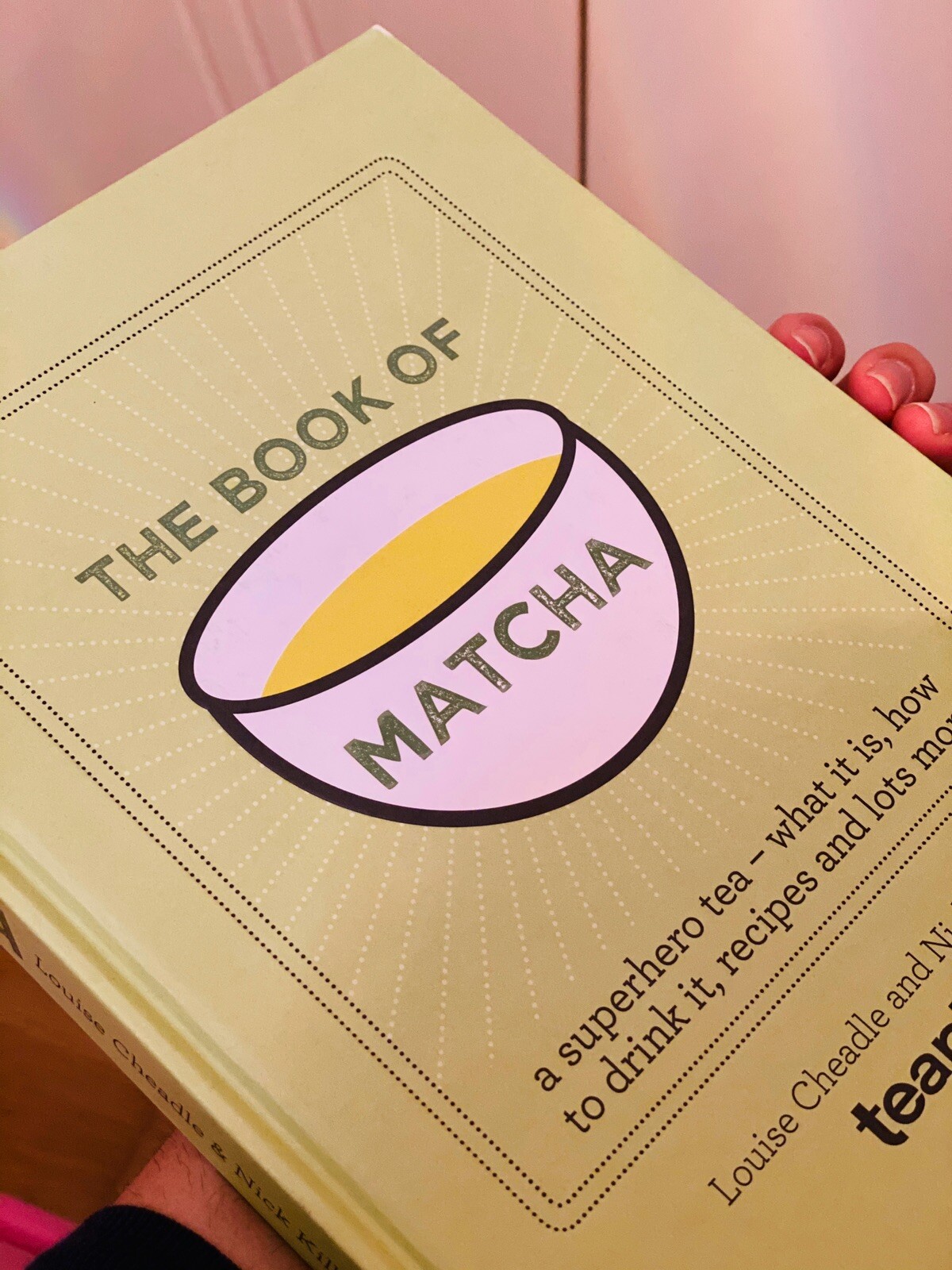 Book of Matcha : The Superhero of Tea by Teapigs, Nick Kilby and Louise ...