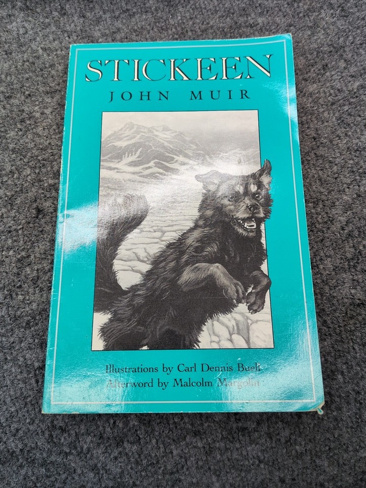 Stickeen by John Muir Illustrated Edition 1990 Heyday Books Pre-Owned ...