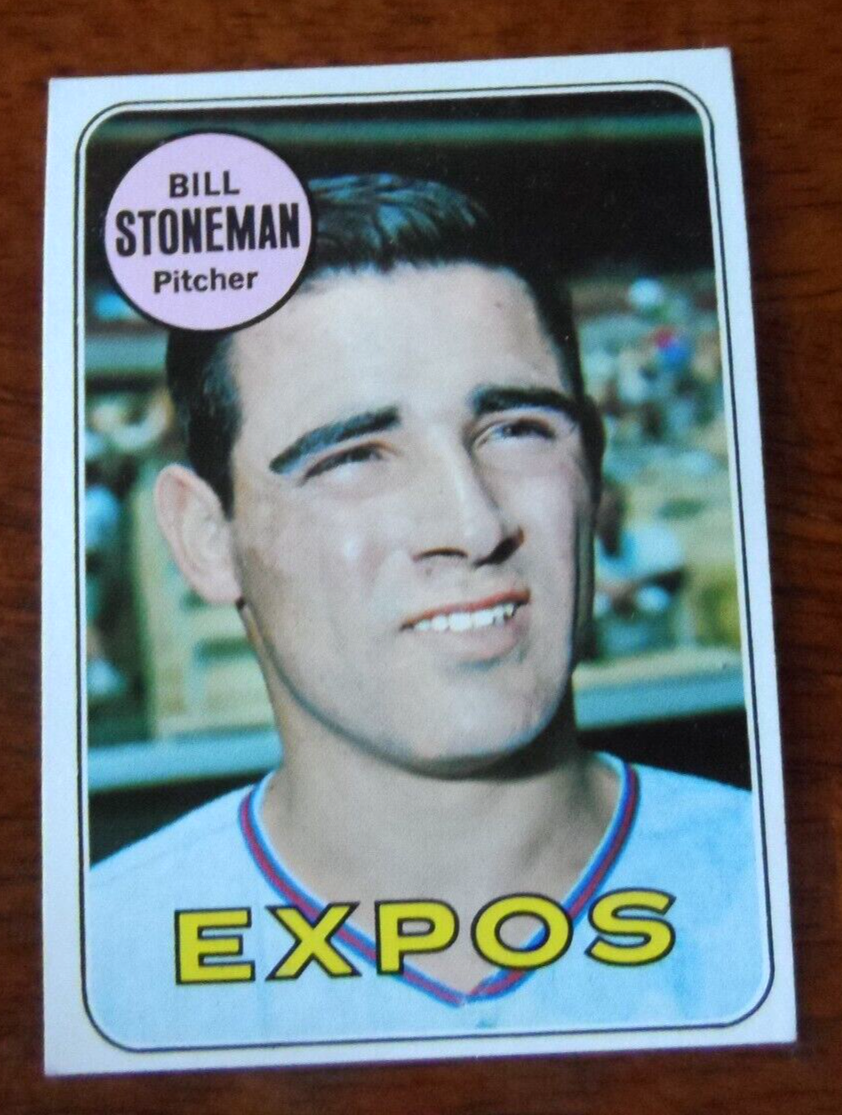 1969 TOPPS BASEBALL #67 BILL STONEMAN MONTREAL EXPOS EX/MT A-286 | eBay