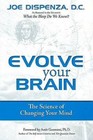 Evolve Your Brain: The Science of Changing Your Mind - Paperback - GOOD ...