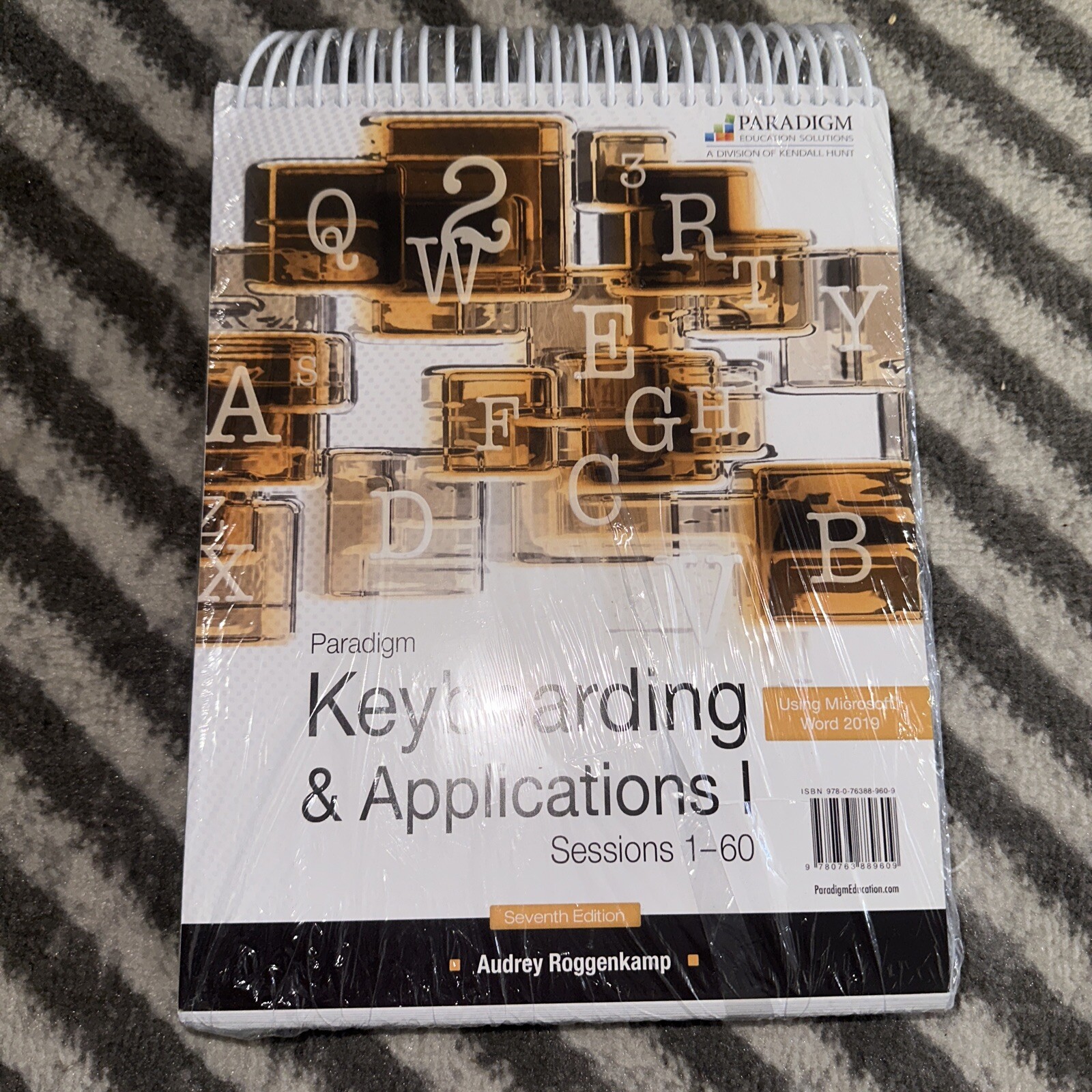 Paradigm Keyboarding I: Sessions 1-60, Using Microsoft Word 2019 : Text ...