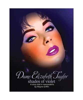 Dame Elizabeth Taylor: Shades of Violet, Griffin, Wayne | eBay
