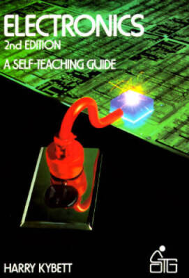 Electronics: A Self-Teaching Guide (Wiley Self-Teaching Guides) - GOOD 9780471009160| eBay