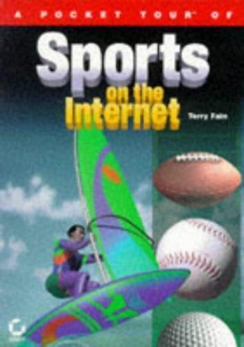 Pocket Tour of Sports on the Internet by Terry Fain (1995, Trade ...