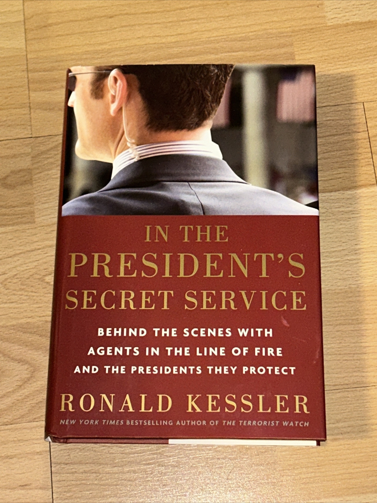 In the President's Secret Service: ..., Kessler, Ronald 9780307461353 ...