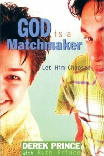 God Is A Matchmaker by Derek Prince with Ruth Prince Book The Fast Free ...