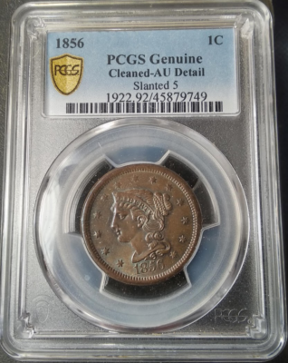 :1856 1C BRAIDED HAIR LARGE CENT PCGS AU DETAIL SLANTED 5 LOW POP HIGH ...