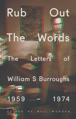 Rub Out the Words: The Letters of W..., Burroughs, Will | eBay UK