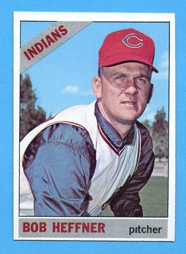 1966 Topps # 432 BOB HEFFNER CLEVELAND INDIANS EXMT FREE SHIPPING | eBay
