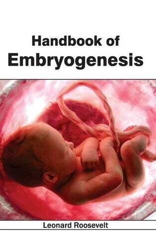 Handbook of Embryogenesis (Hardback) 9781632393906 | eBay