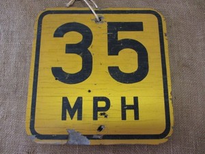 Vintage Wooden 35 mph Speed Limit Street Sign > Old Antique Sign RARE ...