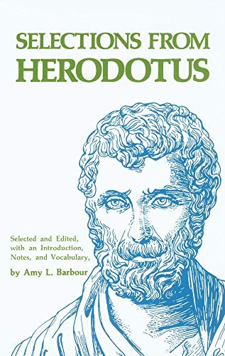 SELECTIONS FROM HERODOTUS By Amy L. Barbour 9780806114279| eBay