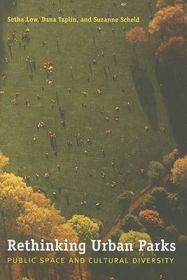 Rethinking Urban Parks: Public Space and Cultural Diversity by Suzanne ...