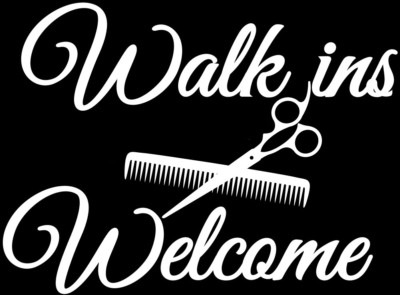 walk ins welcome shop window sign sticker barbers hairdresser beauty ...