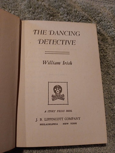 Mystery William Irish (Cornell Woolrich) The Dancing Detective 1946 1st ...