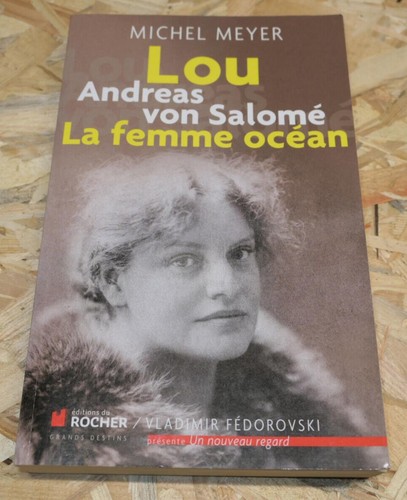 LOU ANDREAS VON SALOME LA FEMME OCEAN / MICHEL MEYER / 2010 | eBay