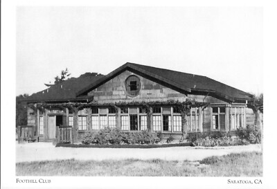 *California Postcard-"The Foothill Club" (Organized 1907) *Saratoga,CA ...