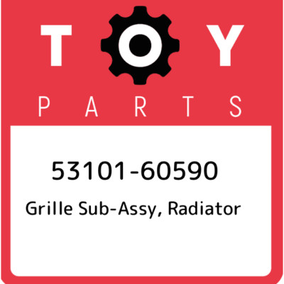 53101-60590 Toyota Grille sub-assy, radiator 5310160590, New Genuine ...