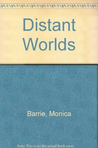 Distant Worlds (Silhouette Intimate Moments No 82) By Monica Barrie ...