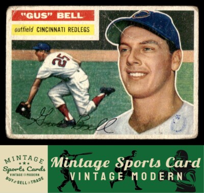 1956 Topps - Gus Bell - #162 Cincinnati Reds | eBay