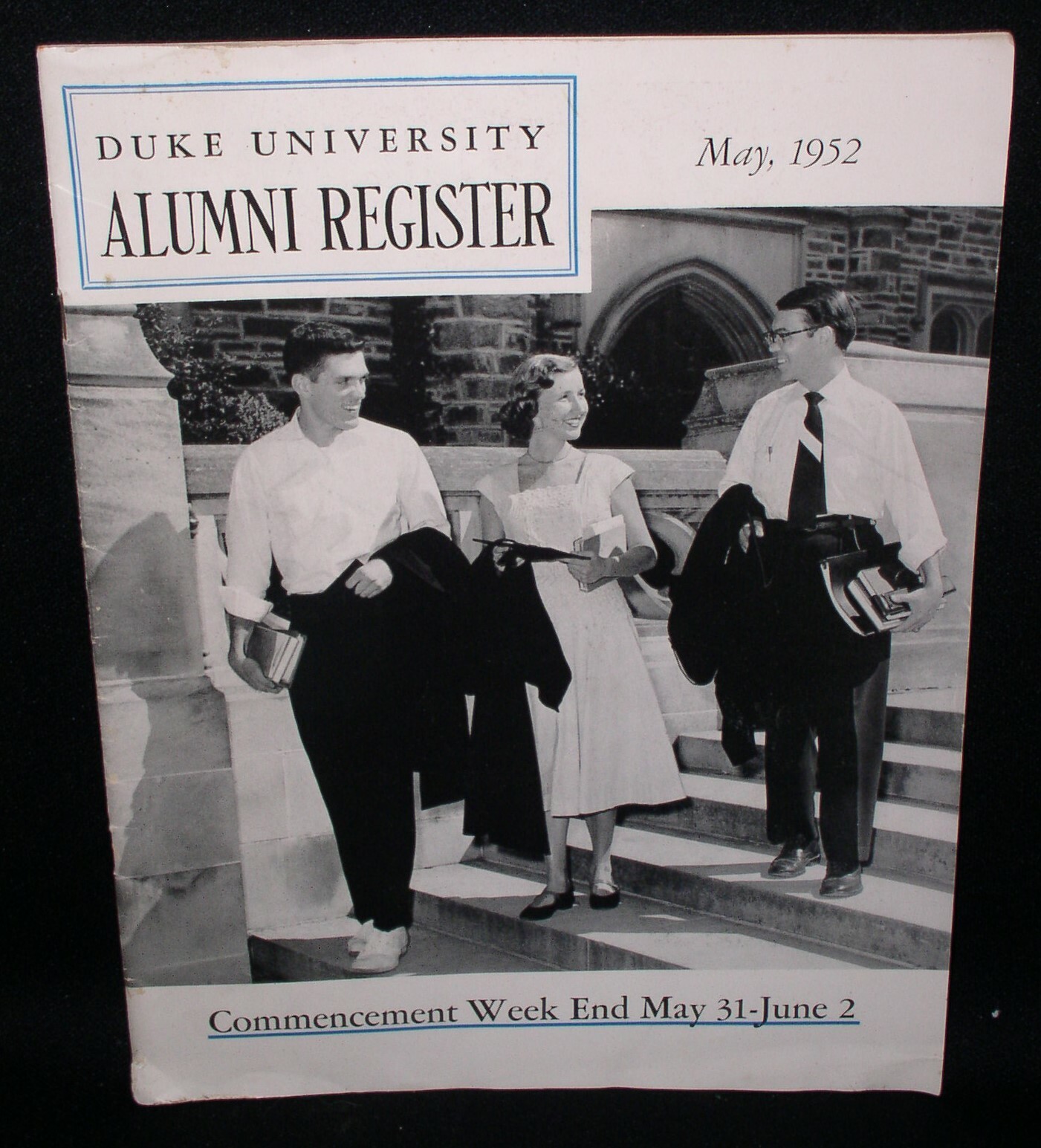 Duke University Alumni Register~May, 1952~Commencement Week May 31-June ...