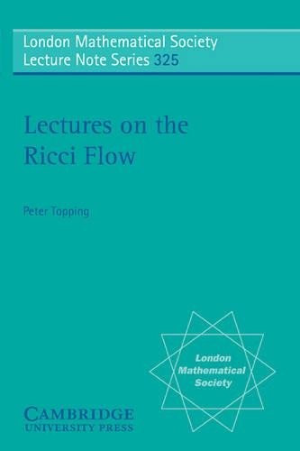Peter Topping Lectures on the Ricci Flow (Taschenbuch) 9780521689472 ...