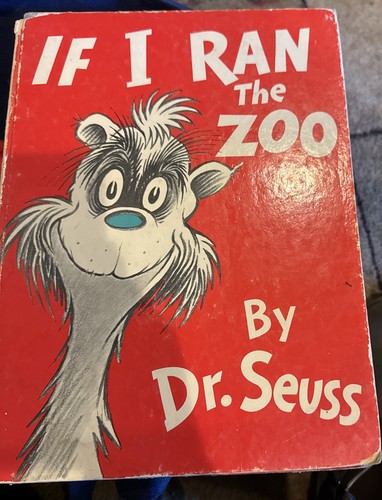If I Ran The Zoo By Dr. Seuss Vintage 1950 First Edition Out Of Print ...