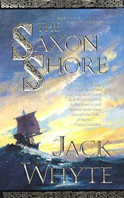 Saxon Shore (Camulod Chronicles (Paperb..., Whyte, Jack 9780812544169| eBay