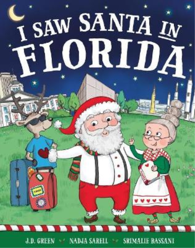J. D. Green I Saw Santa in Florida (Relié) I Saw Santa 9781492668435 | eBay