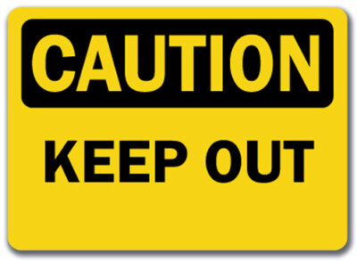 Caution Sign - Keep Out - 10" x 14" OSHA Safety Sign | eBay