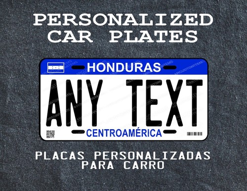 Car Plate Honduras, Custom Plate Honduras, Placa Personalizada de ...