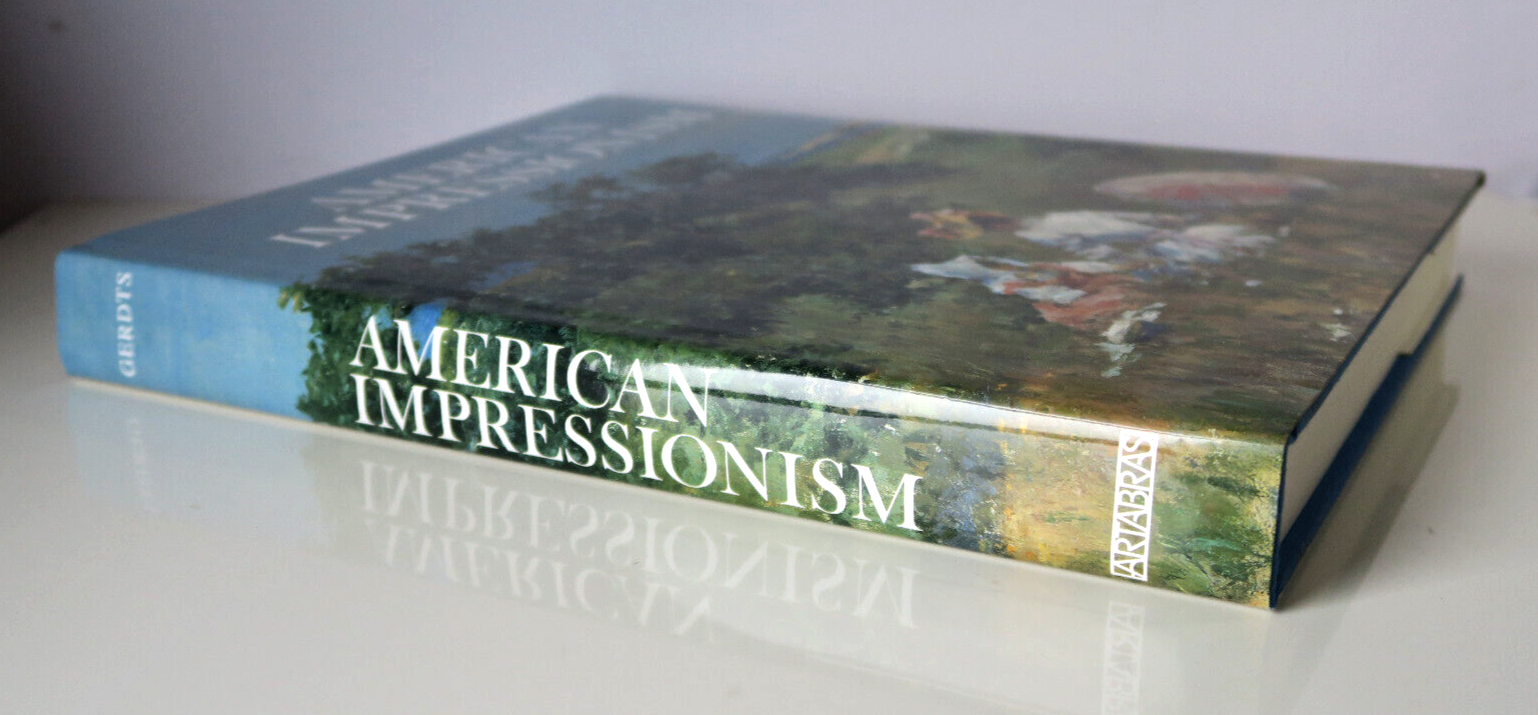 American Impressionism by Gerdts, William H. - OVERSIZE Hardcover 1st ...