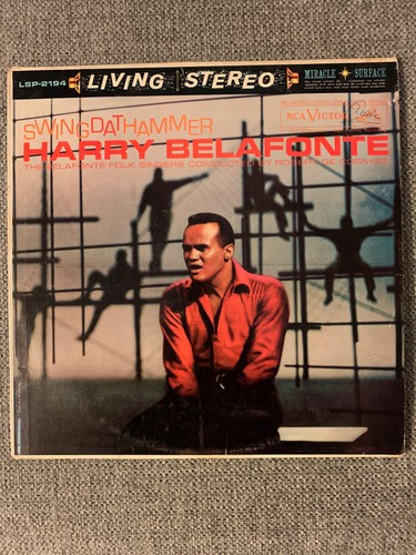 Harry Belafonte sings chain gang songs: Swing Dat Hammer RCA Victor ...