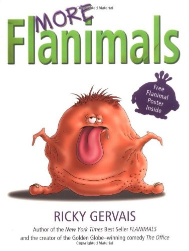 MORE FLANIMALS By Ricky Gervais & Rob Steen - Hardcover **Mint ...