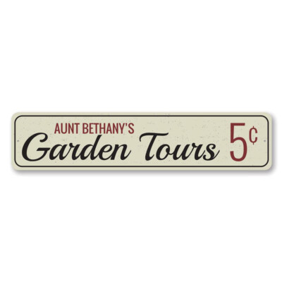 Garden Tours Sign, Personalized 5 Cent Garden Decor, Custom Metal Decor ...