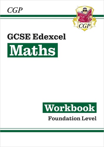 GCSE Maths Edexcel Workbook: Foundation - for the Grade 9-1 Course (CGP ...