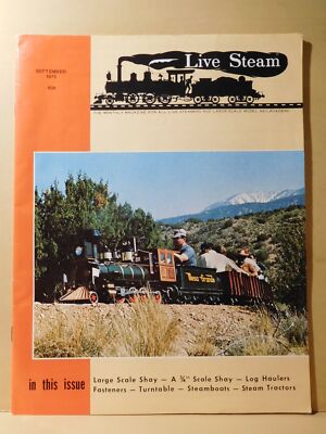 Live Steam Magazine 1975 September Shay Turntable Loco valves cab ...