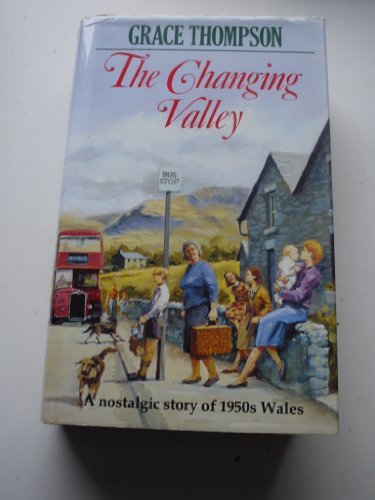 Changing Valley By Grace Thompson. 9780747202462 | eBay