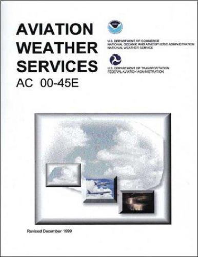 Aviation Weather Services (FAA Handbook) 9781560273844| eBay