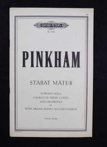 Stabat Mater Pinkham Chorus Organ Piano Solo 1964 Edition Peters Sheet ...